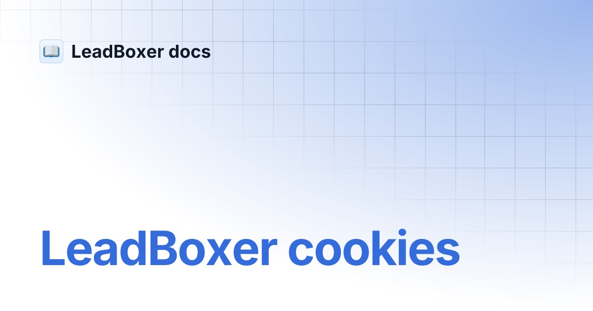 LeadBoxer cookies | Public docs